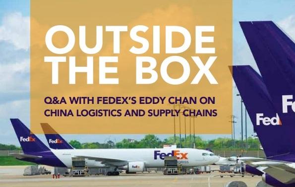 Outside the Box Q&A with FedEx’s Eddy Chan on China logistics and ...
